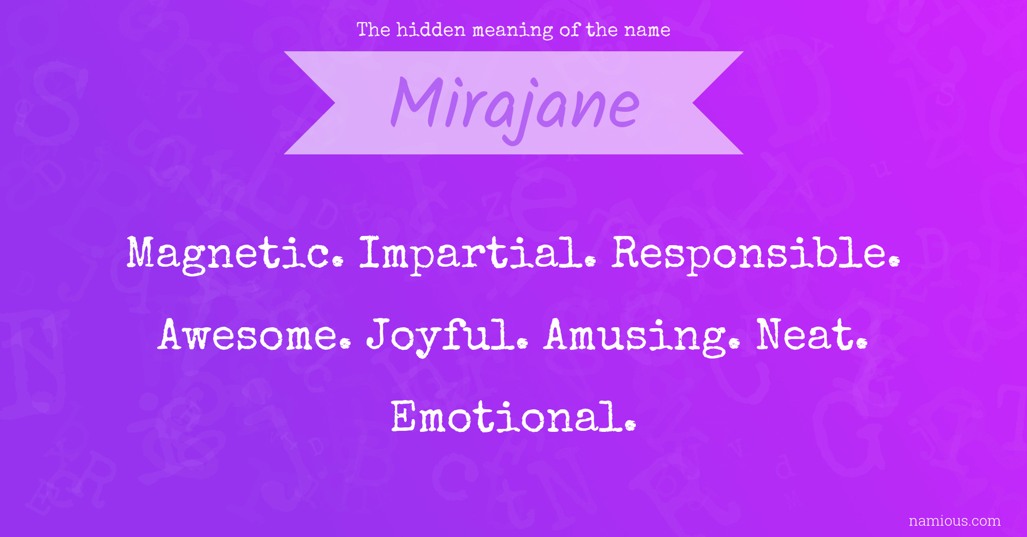 The Hidden Meaning Of The Name Mirajane Namious