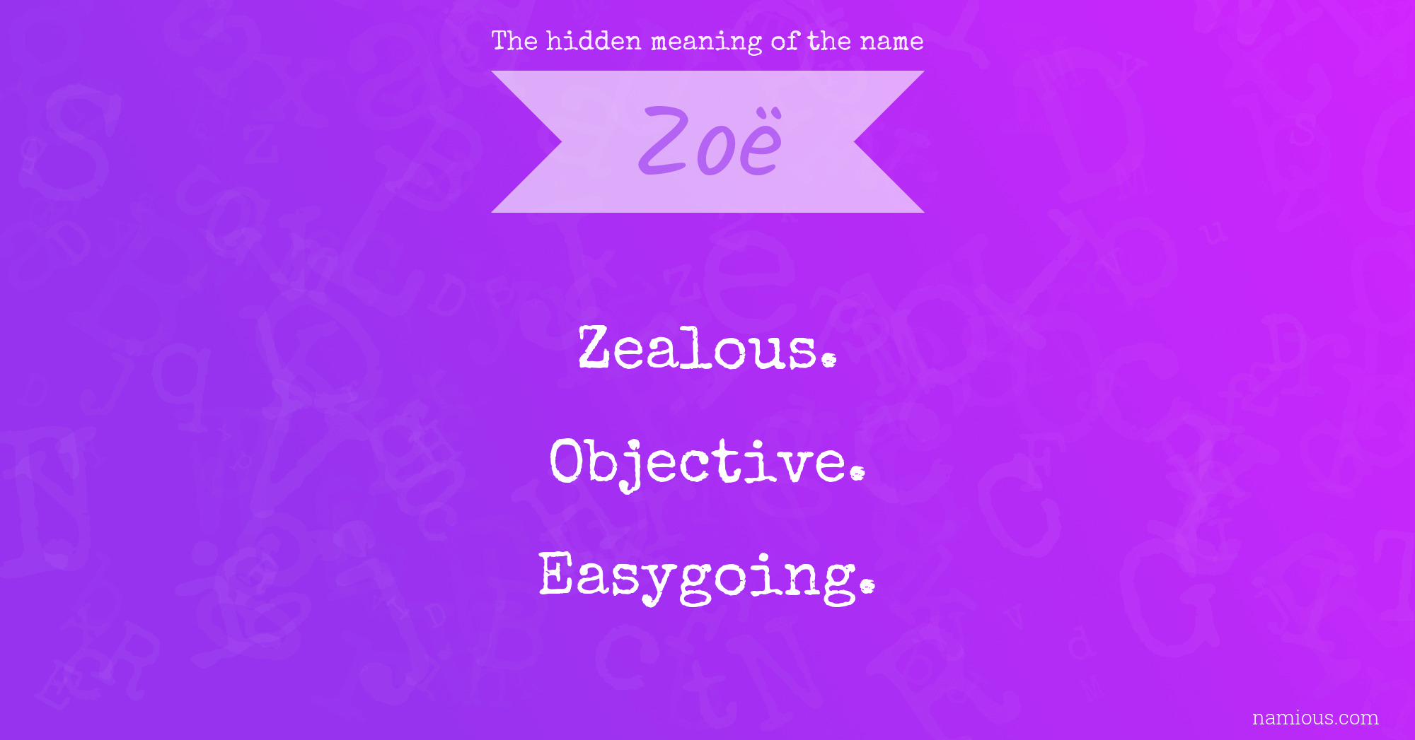 The hidden meaning of the name Zoë | Namious