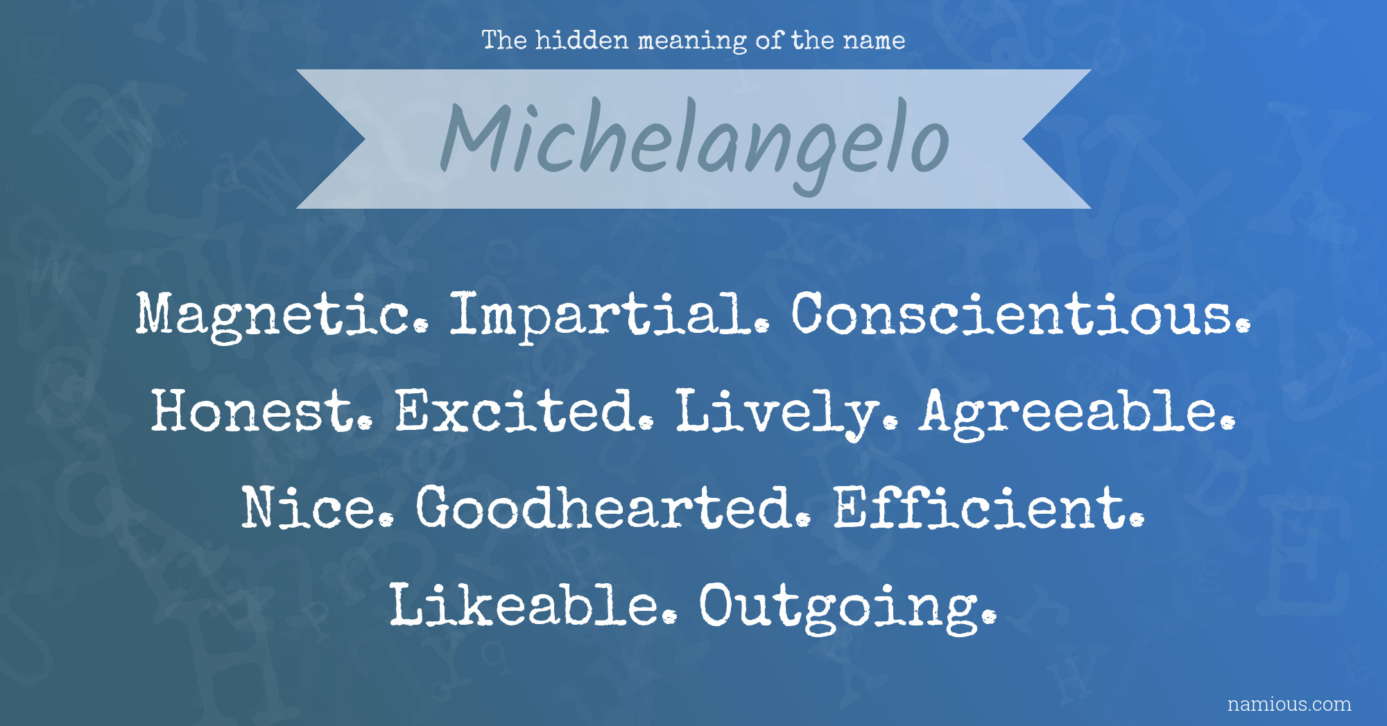 The Hidden Meaning Of The Name Michelangelo Namious The Hidden Meaning Of The Name Michelangelo Namious