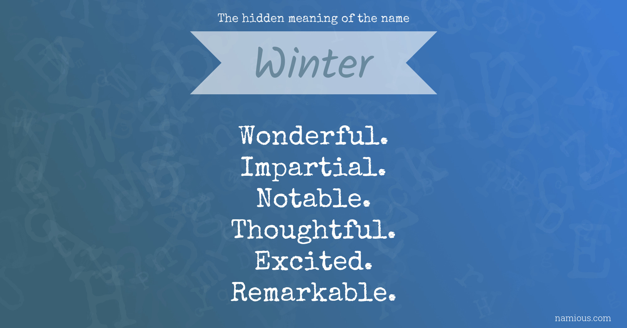 The Hidden Meaning Of The Name Winter Namious The Hidden Meaning Of The Name Winter Namious